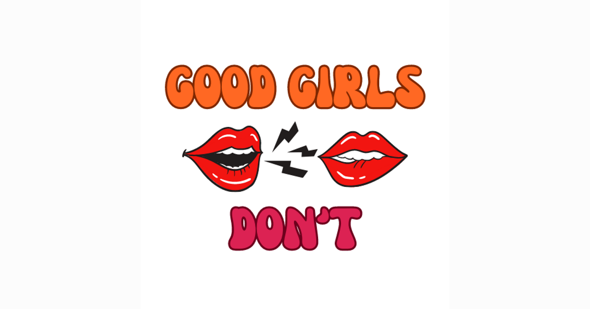 goodgirlsdont